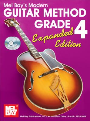 Modern Guitar Method Grade 4 copy by Mel Bay Publications Incorporated ...