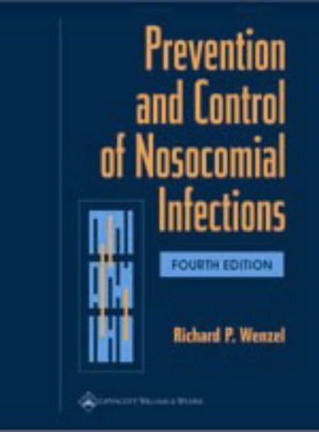 Prevention and Control of Nosocomial Infections used book by Richard P ...
