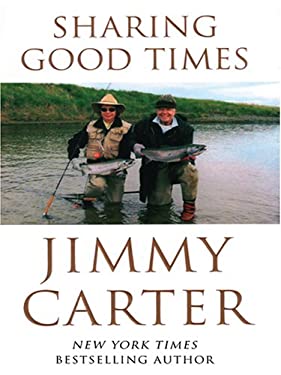 Sharing Good Times used book by Jimmy Carter: 9780786274123