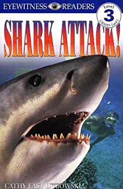 Shark Attack! used book by Cathy East Dubowski: 9780789434401