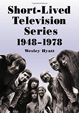 Short-Lived Television Series, 1948-1978 : Thirty Years of More Than 1 ...