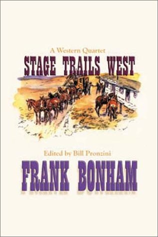 Stage Trails West book by Frank Bonham: 9780786232680