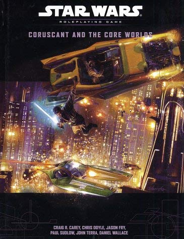 Star Wars Coruscant and the Core Worlds: Roleplaying Game book by Craig ...