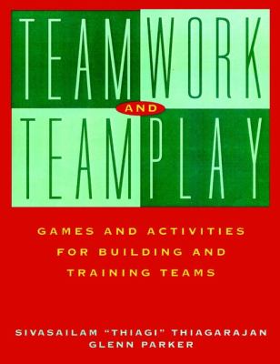 Teamwork and Teamplay : Games and Activities for Building and Training ...