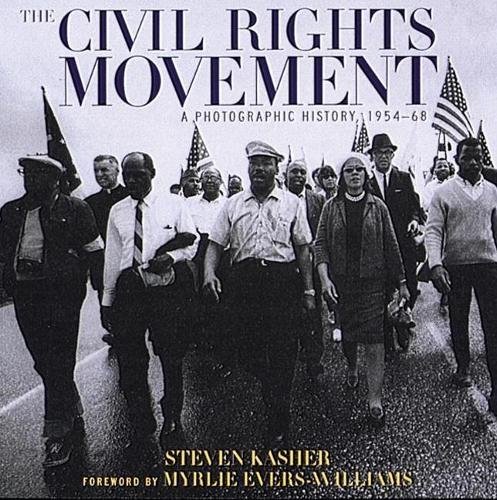 The Civil Rights Movement : A Photographic History, 1954-1968 used book ...