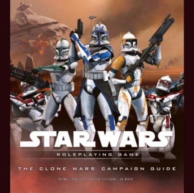 The Clone Wars Campaign Guide book by Rodney Thompson, J. D. Wiker ...