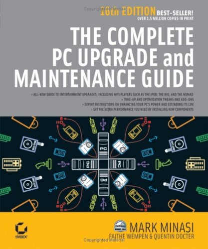 The Complete PC Upgrade and Maintenance Guide used book by Mark Minasi ...