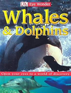 Whales and Dolphins used book by Caroline Bingham, Dorling Kindersley Publishing Staff ...