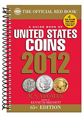 A Guide Book of United States Coins 2012 used copy by R. S. Yeoman ...