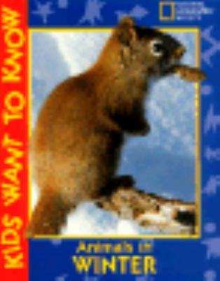 Animals in Winter used book by National Geographic Society: 9780792236016