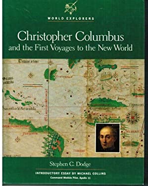 Christopher Columbus and the First Voyages to the New World book by Steven C. Dodge: 9780791012994