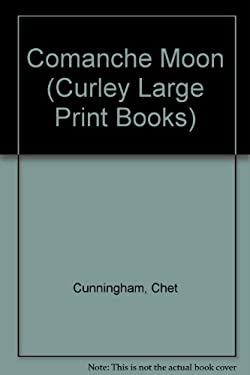 Comanche Moon book by Chet Cunningham: 9780792700395