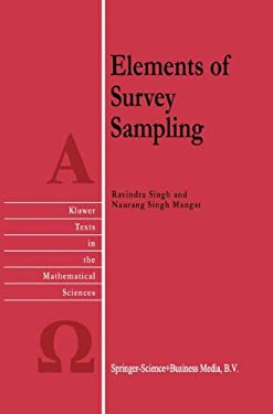 Elements of Survey Sampling book by Naurang S. Mangat: 9780792340454