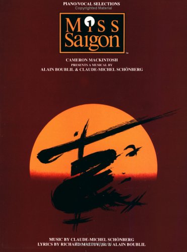 Miss Saigon used book by Claude-Michel Schonberg, Alain Boublil ...