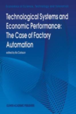 Technological Systems and Economic Performance : The Case of Factory ...