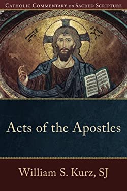 Acts of the Apostles book by William S. Sj Kurz: 9780801036330
