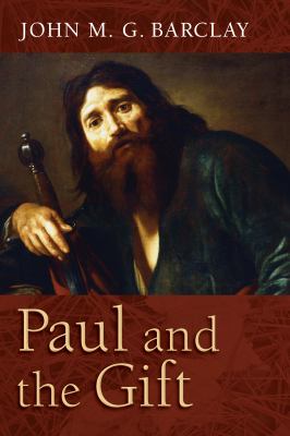 Paul and the Gift book by John M. G. Barclay: 9780802868893