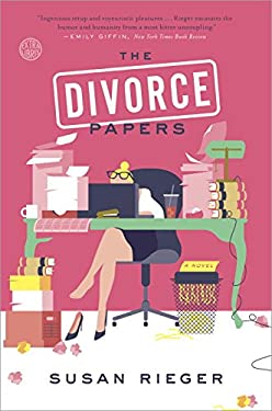 The Divorce Papers : A Novel used book by Susan Rieger: 9780804137461