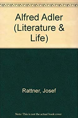 Alfred Adler used book by Joseph Rattner: 9780804459884