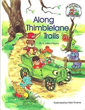 Along Thimblelane Trails used book by V. Gilbert Beers: 9780802402981