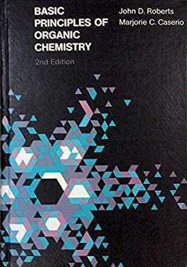 Basic Principles of Organic Chemistry used book by M. C. Caserio, John ...