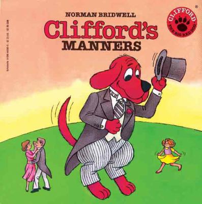 Clifford's Manners book by Norman Bridwell: 9780808596219