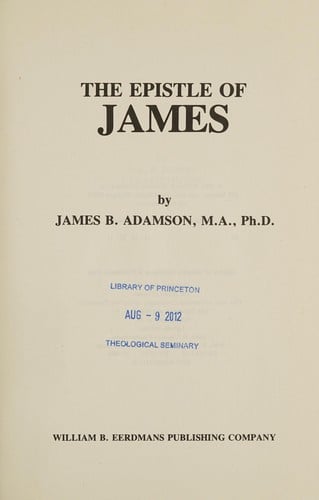 Commentary on the Epistle of James used book by James Adamson ...