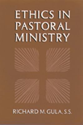 Ethics in Pastoral Ministry used book by Richard M. Gula: 9780809136209