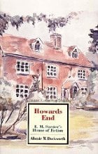 Howards End : E. M.Forster's House of Fiction used book by Alistair M ...