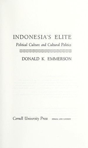 Indonesia's Elite : Political Culture and Cultural Politics used book ...