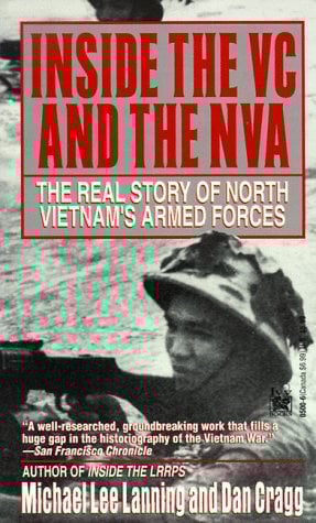 Inside the VC and the NVA : The Real Story of North Vietnam's Armed ...