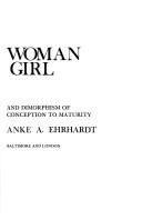 Man and Woman, Boy and Girl : Differentiation and Dimorphism of Gender ...