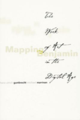 Mapping Benjamin : The Work of Art in the Digital Age used book by Hans ...
