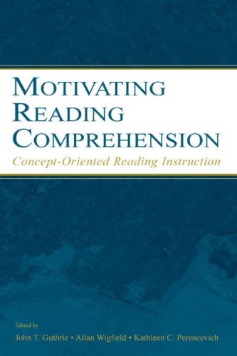 Motivating Reading Comprehension : Concept-Oriented Reading Instruction ...