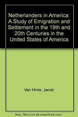 Netherlanders in America book by Jacob Van Hinte: 9780801092961