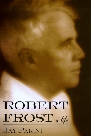 Robert Frost : A Biography used book by Jay Parini: 9780805031812