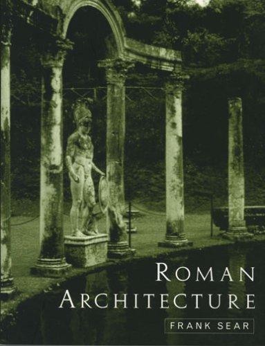 Roman Architecture used book by Frank Sear: 9780801415913