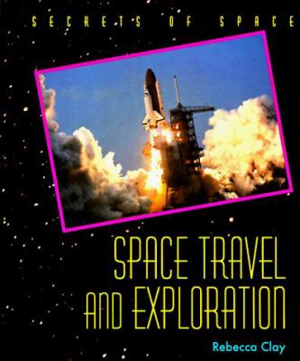 Space and Travel Exploration used book by Rebecca Clay: 9780805044744