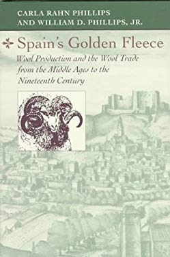 Spain's Golden Fleece : Wool Production and the Wool Trade from the ...