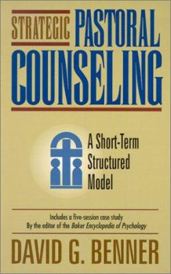Strategic Pastoral Counseling : A Short-Term Structured Model used book ...