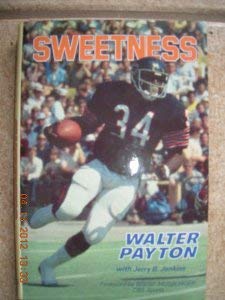 Sweetness book by Walter Payton, Jerry B. Jenkins: 9780809275441