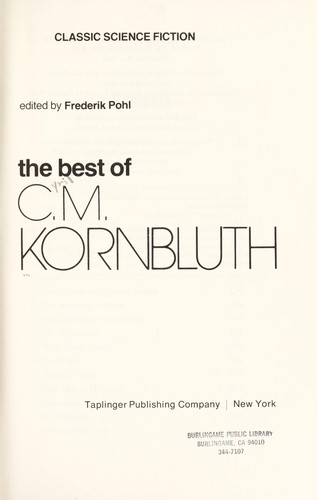 The Best of C. M. Kornbluth book by Frederick Pohl: 9780800807238