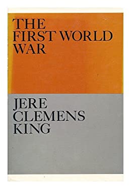 The First World War book by Jere C. King: 9780802720474