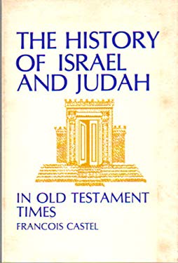 History of Israel and Judah : From the Beginnings to the Second Century ...