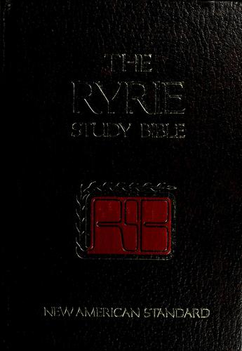 The Ryrie Study Bible : New American Standard Translation: With ...