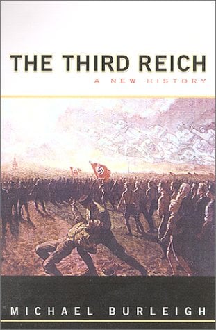 The Third Reich : A New History used book by Michael Burleigh ...