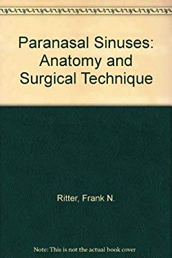 The Paranasal Sinuses : Anatomy and Surgical Technique book by Denis ...