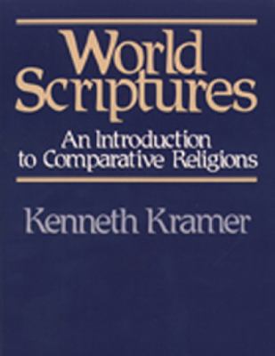 World Scriptures : An Introduction to Comparative Religions used book ...