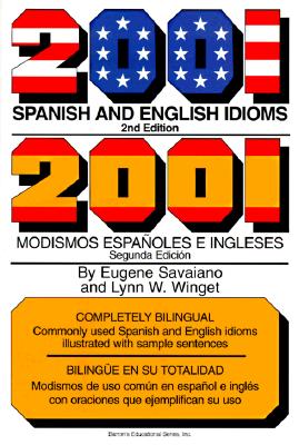 2001 Spanish and English Idioms : Modismos Espanoles y Ingleses used ...