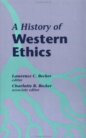 A History of Western Ethics used book by BECKER: 9780815307266
